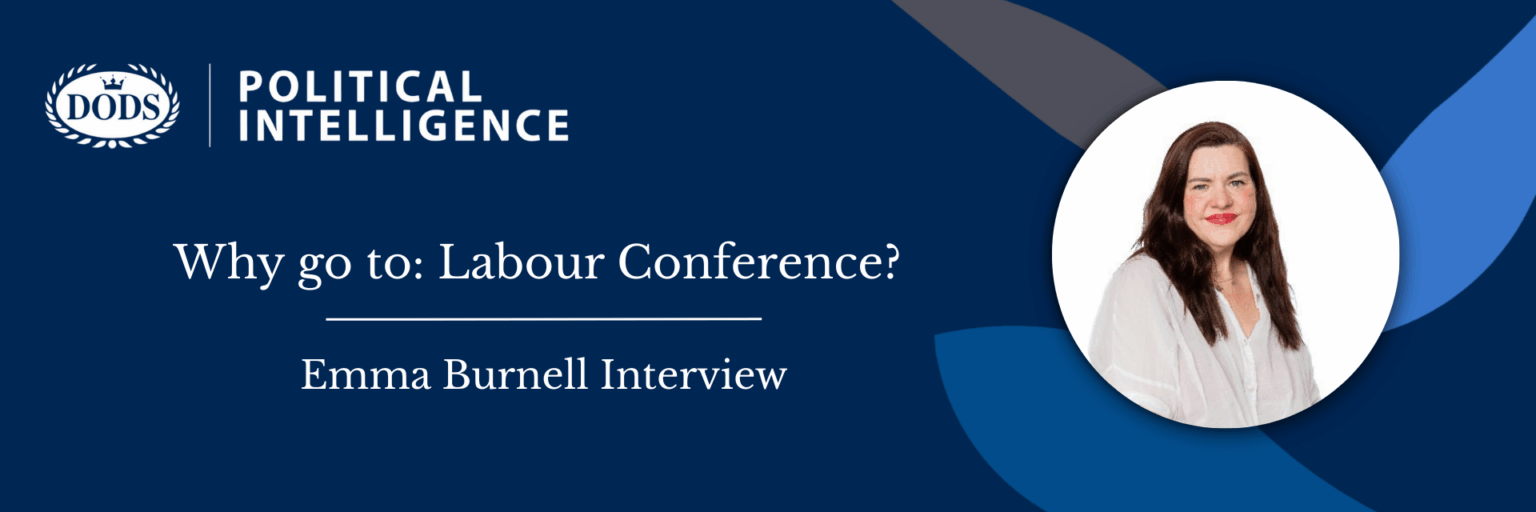 ‘Why go to: Labour Conference?’ Emma Burnell Interview | Dods Political ...