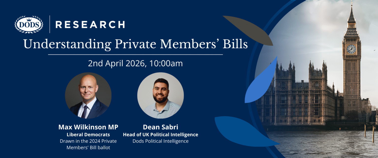 Understanding Private Members’ Bills | Dods Political Intelligence